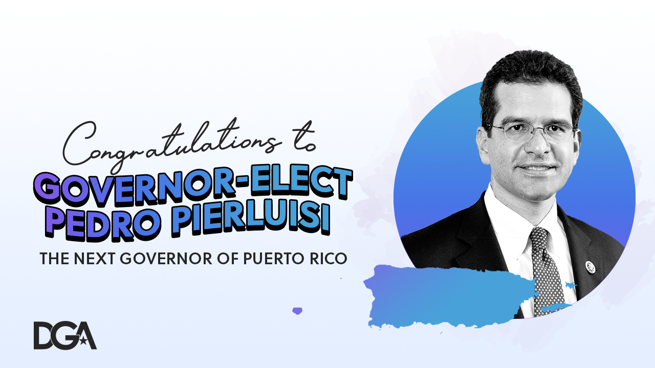 DGA Statement on Governor-Elect Pedro Pierluisi’s Victory in Puerto ...